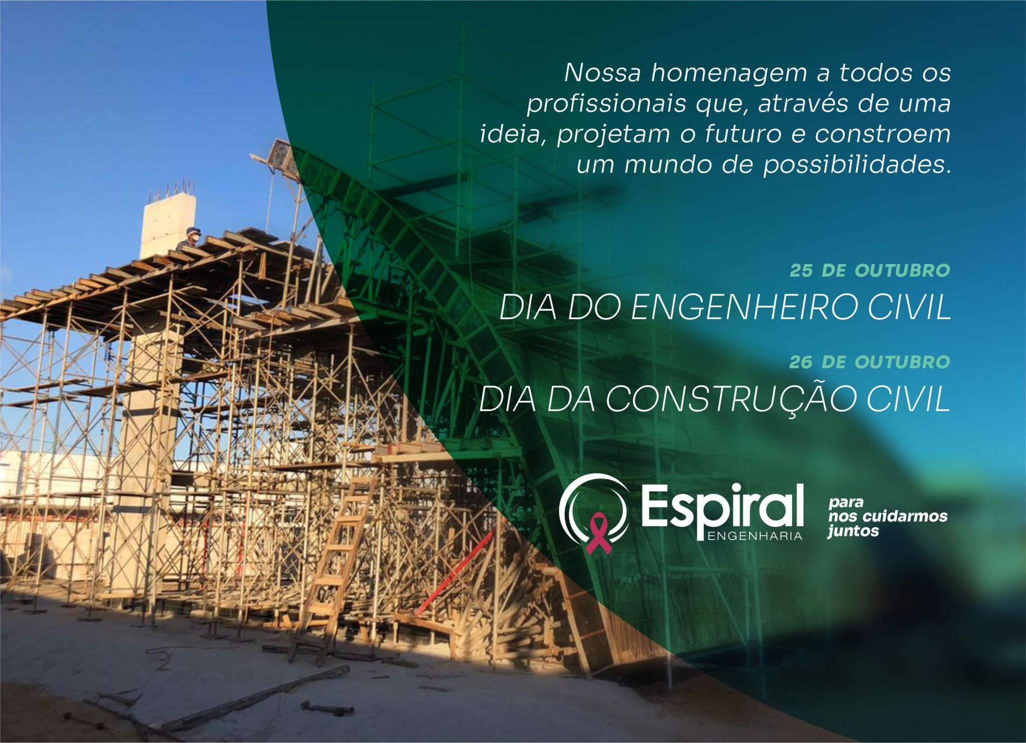 Dia do Engenheiro Civil e da Construção Civil | Grupo Espiral Engenharia